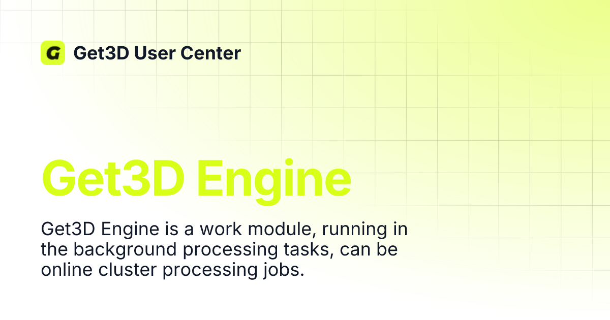 Get3D Engine | Get3D User Center