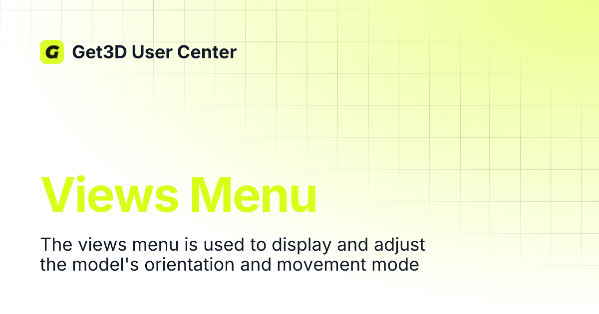 Views Menu | Get3D
