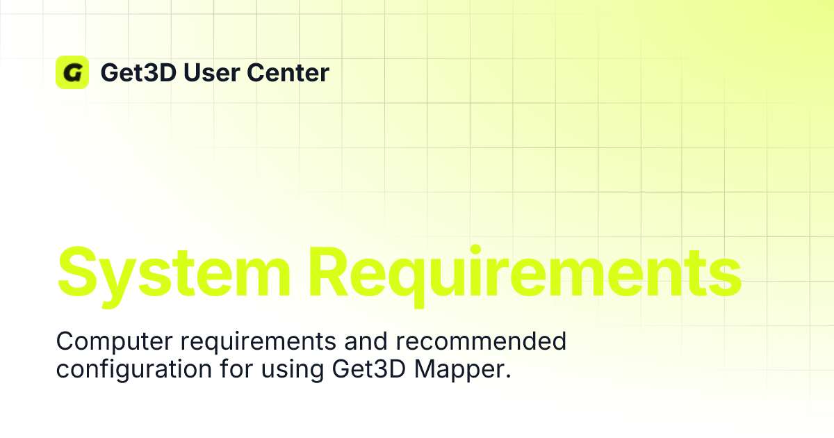 System Requirements | Get3D