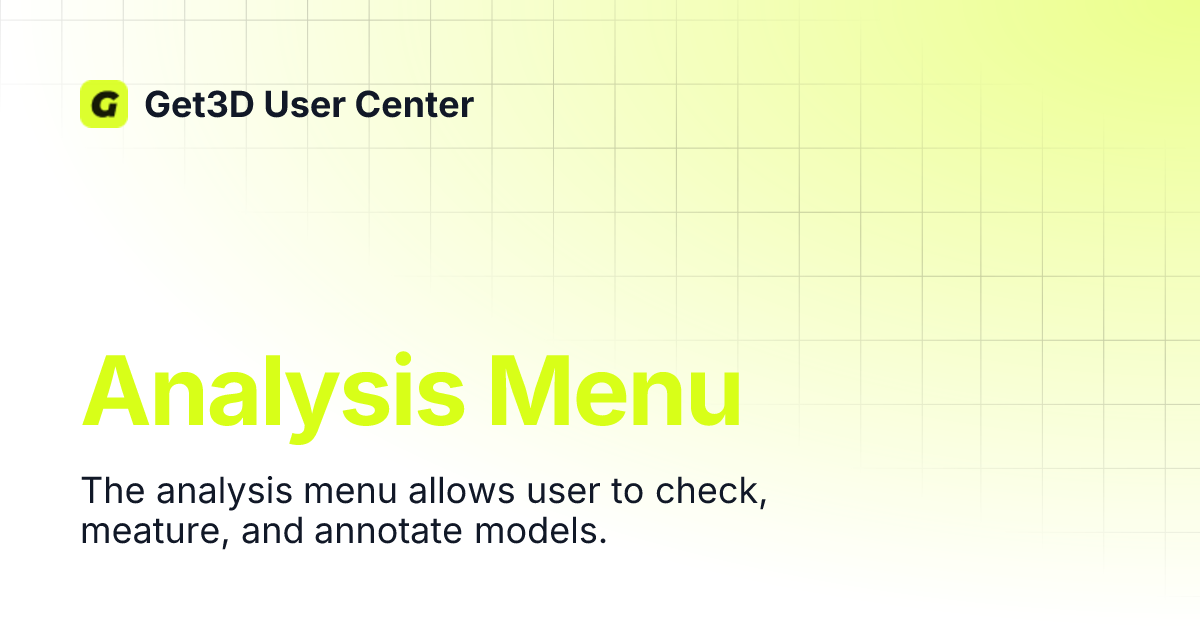 Analysis Menu | Get3D User Center