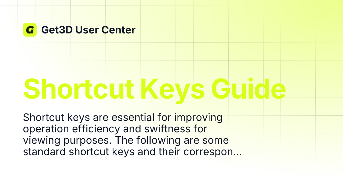 Shortcut Keys Guide | Get3D