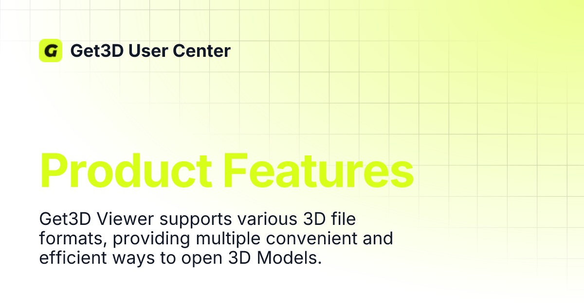 Product Features | Get3D User Center