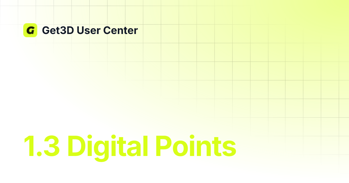 1.3 Digital Points | Get3D